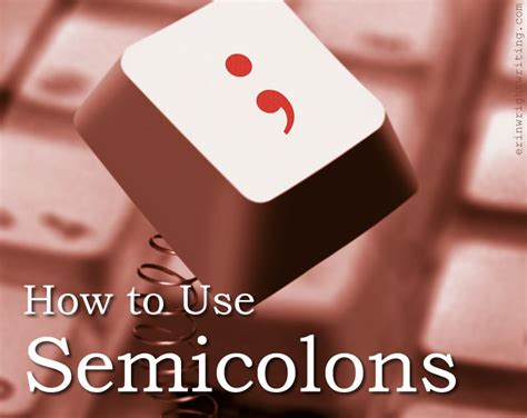 How To Use Semicolons