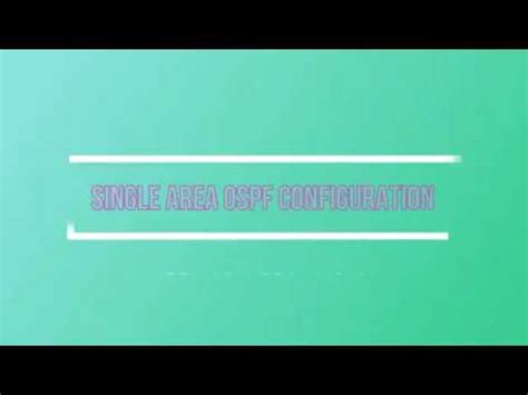 How To Configure OSPF Single Area YouTube