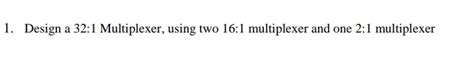 Answered Design A 321 Multiplexer Using Two Bartleby
