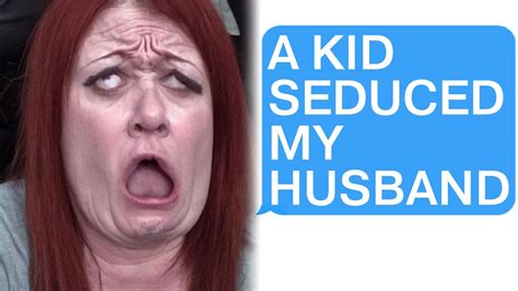 R Entitledparents My Yo Babysitter Seduced My Husband Youtube