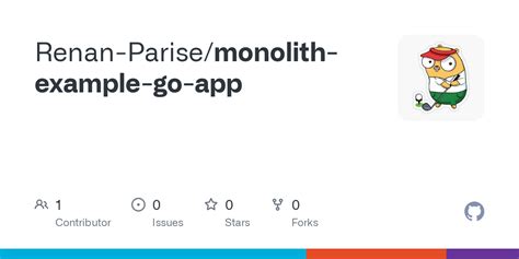 Github Renan Parise Monolith Example Go App
