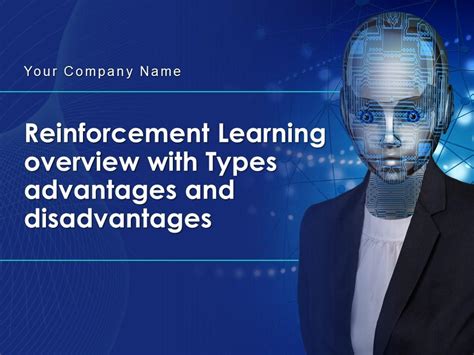 Reinforcement Learning Overview With Types Advantages And Disadvantages Presentation Graphics