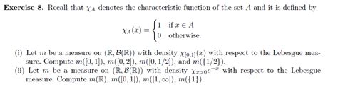 Solved Exercise 8 Recall That Xa Denotes The Characteristic