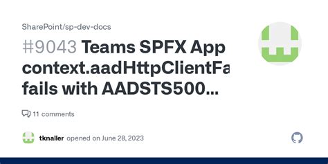 Teams Spfx App Contextaadclientfactorygetclientclientid Fails With Aadsts50058 On