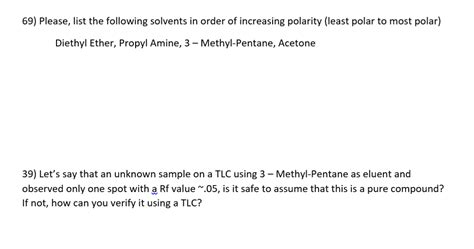 Solved List The Following Solvents In Order Of Increasing