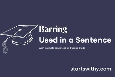 Barring In A Sentence Examples 21 Ways To Use Barring