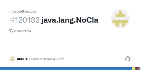 java lang noclassdeffounderror · issue 120182 · microsoft vscode · github