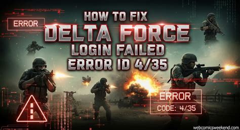 How To Fix Login Failed In Delta Force Error Code Id 435 January 2026