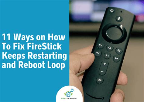 Ways On How To Fix FireStick Keeps Restarting And Reboot Loop HomePlusTechnology