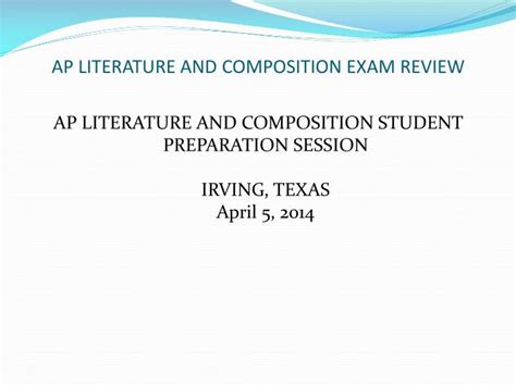 Ppt Ap Literature And Composition Exam Review Powerpoint Presentation Id 5426488
