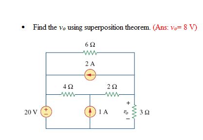 Solved Find The Vo Using Superposition Theorem Ans Vo Chegg