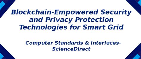 blockchain empowered security and privacy protection s logix