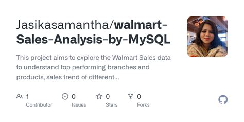 Github Jasikasamanthawalmart Sales Analysis By Mysql This Project