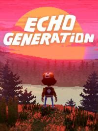 Echo Generation Game Info Trailer Platform And Rating At Chucksgame Com