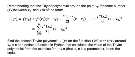 Solved Remembering That The Taylor Polynomial Around The