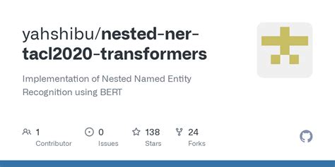 Github Yahshibunested Ner Tacl2020 Transformers Implementation Of Nested Named Entity