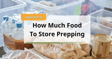 How Much Food To Store Prepping The Essential Guide For Smart