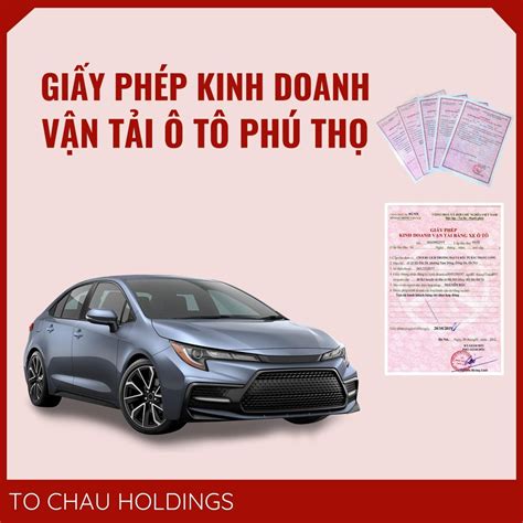 Giấy Phép Kinh Doanh Vận Tải Ô Tô Phú Thọ Uy Tín