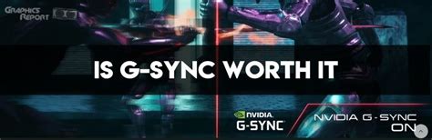 Is G Sync Worth It In 2023 Explained Graphics Report