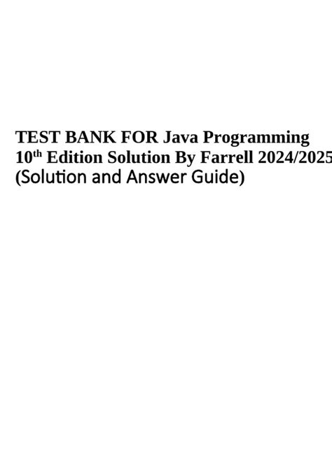 Test Bank For Java Programming 10th Edition By Farrell Updated 20242025 Solution And Answer