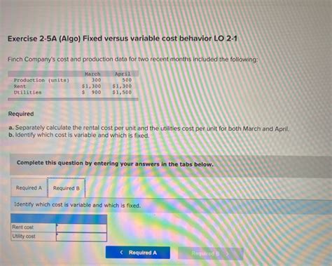 Solved Exercise 2 5A Algo Fixed Versus Variable Cost Chegg Com