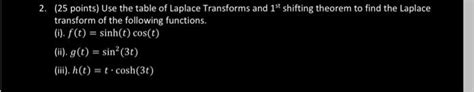 [solved] 2 25 Points Use The Table Of Laplace Transfor