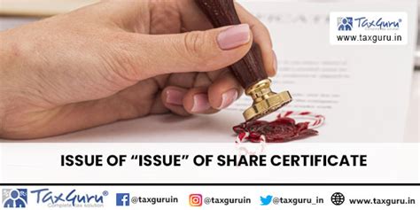 Issue Of “issue” Of Share Certificate