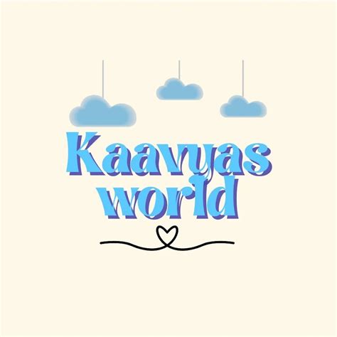 Kaavyas World ♛ Youtube