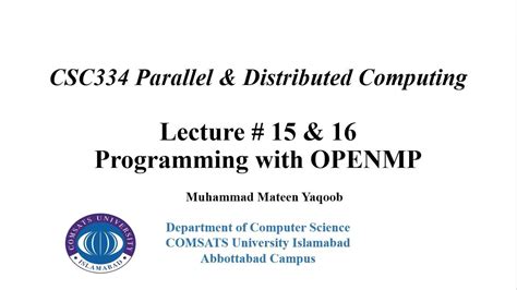 Programming Using Openmp Lecture 15 And 16 Parallel And Distributed