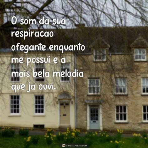 Descubra as mais sensuais frases de amor eróticas para apimentar sua relação Frases do Bem