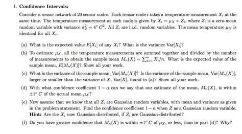1 Confidence Intervals Consider A Sensor Network Of