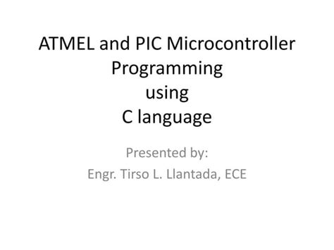 Atmel And Pic Microcontroller Ppt