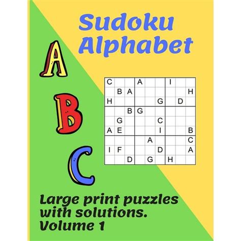 Sudoku Alphabet 100 Traditional Puzzles With A Twist Using Letters Of The Alphabet Keep Your