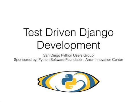 pythonsd test driven django development workshop ppt