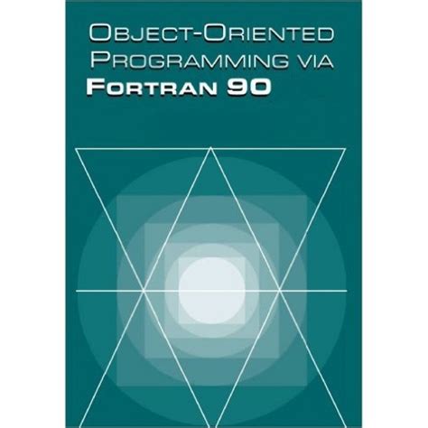 Introduction To Object Oriented Concepts Using Fortran90