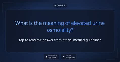 What Is The Meaning Of Elevated Urine Osmolality
