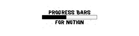 Progress Bars For Notion