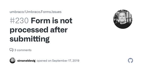 Form Is Not Processed After Submitting · Issue 230 · Umbracoumbracoformsissues · Github