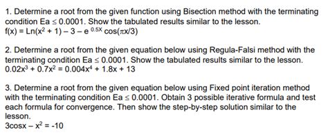 solved 1 determine a root from the given function using