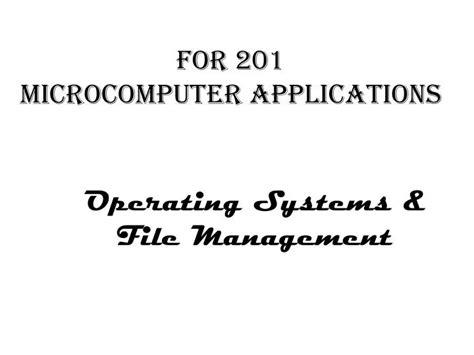 Ppt Operating Systems And File Management Powerpoint Presentation Id1574192