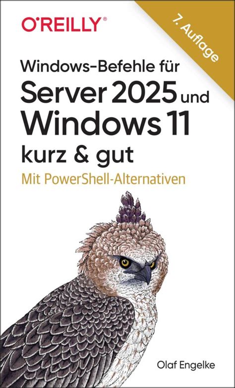 Windows Befehle Für Server 2025 Und Windows 11 Kurz And Gut • Buch Oder E Book Kaufen • Dpunkt