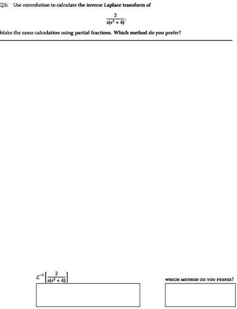 Q2 Use Convolution To Calculate The Inverse Laplace Transform Of 2