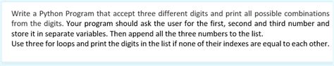 Solved Write A Python Program That Accept Three Different
