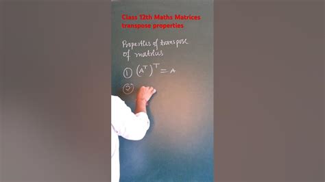 matrix matrices properties of transpose class 12th maths youtube