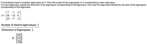 Solved Find All Distinct Real Or Complex Eigenvalues Of A Chegg
