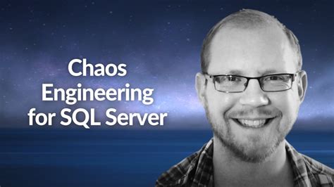 Chaos Engineering For Sql Server Andrew Pruski Conf42 Chaos