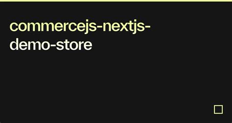 Commercejs Nextjs Demo Store Codesandbox