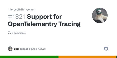 Support For Opentelementry Tracing · Issue 1821 · Microsoftfhir