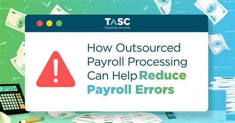 How Outsourced Payroll Processing Reduces Payroll Errors Tasc