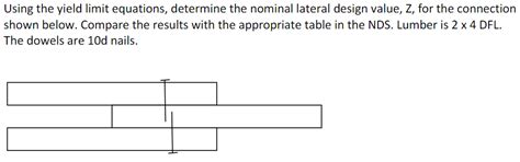 Solved Using The Yield Limit Equations Determine The Chegg